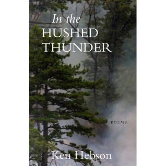 Kenneth Hebson | Other | In The Hushed Thunder Kenneth Hebson | Poshmark